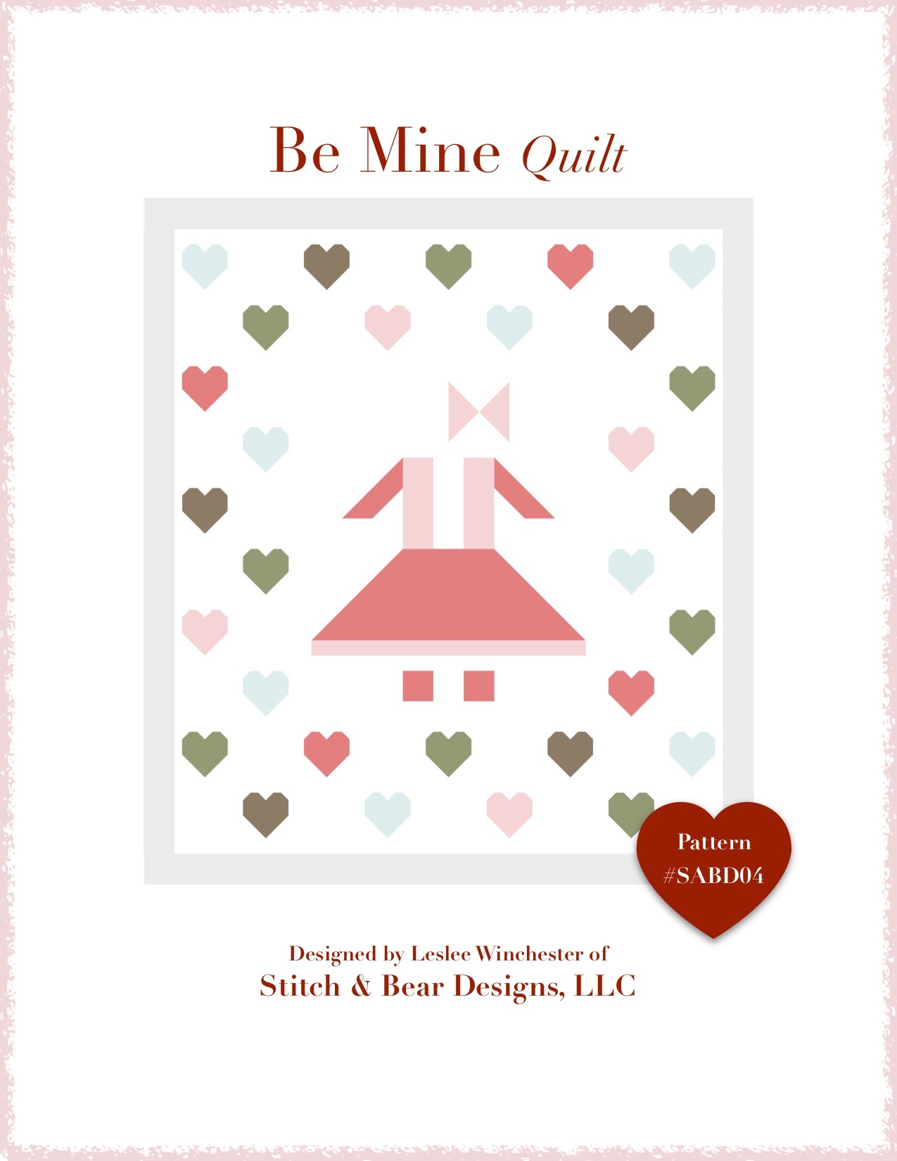 New Quilt Pattern: Be Mine Lap Quilt – Stitch & Bear Time